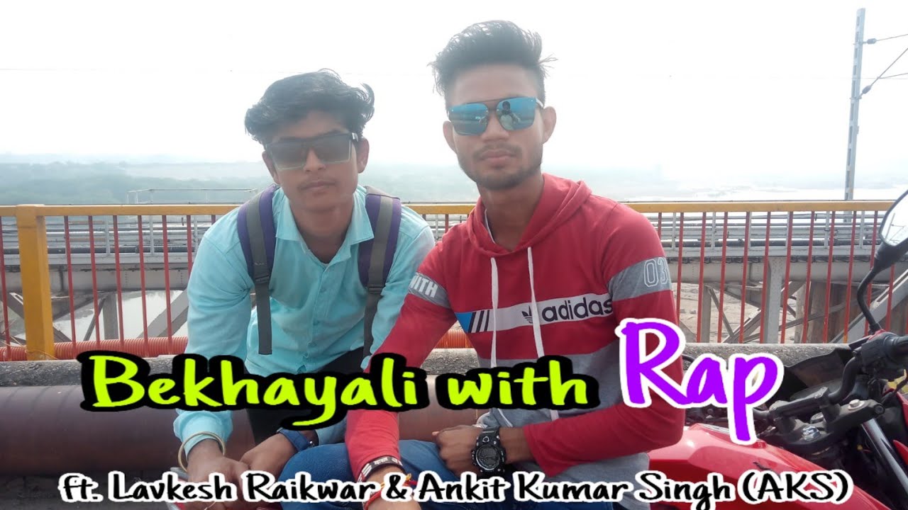 Bekhayali Rap Version ft. Lavkesh Raikwar & Ankit Kumar Singh (AKS) || AKS Music - YouTube