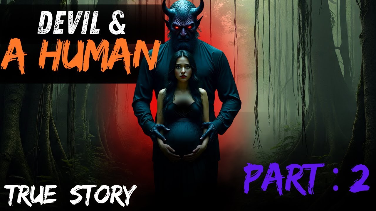 Part 2| a woman give birth a demons child |Real Jinn Possession ...