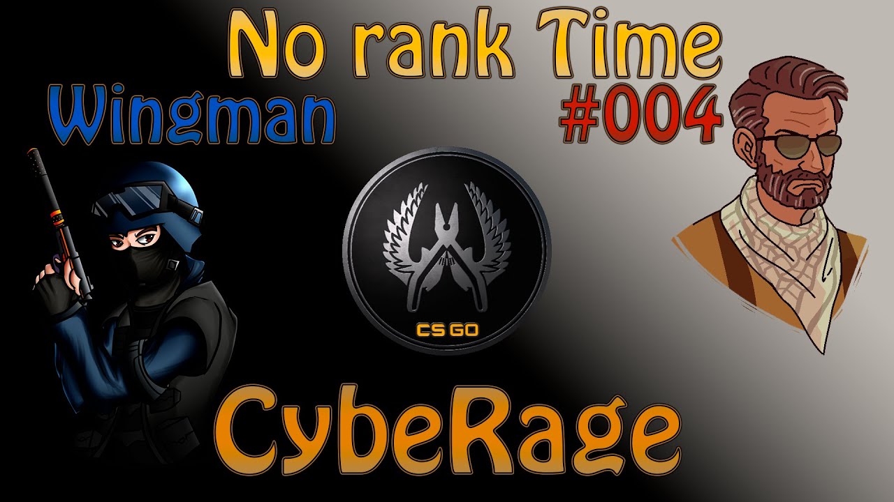 Wingman. No rank Time #004 - YouTube