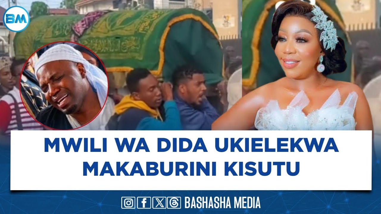 TAZAMA MWILI WA MTANGAZAJI DIDA SHAIBU UKIPELEKWA KUZIKWA MAKABURINI ...