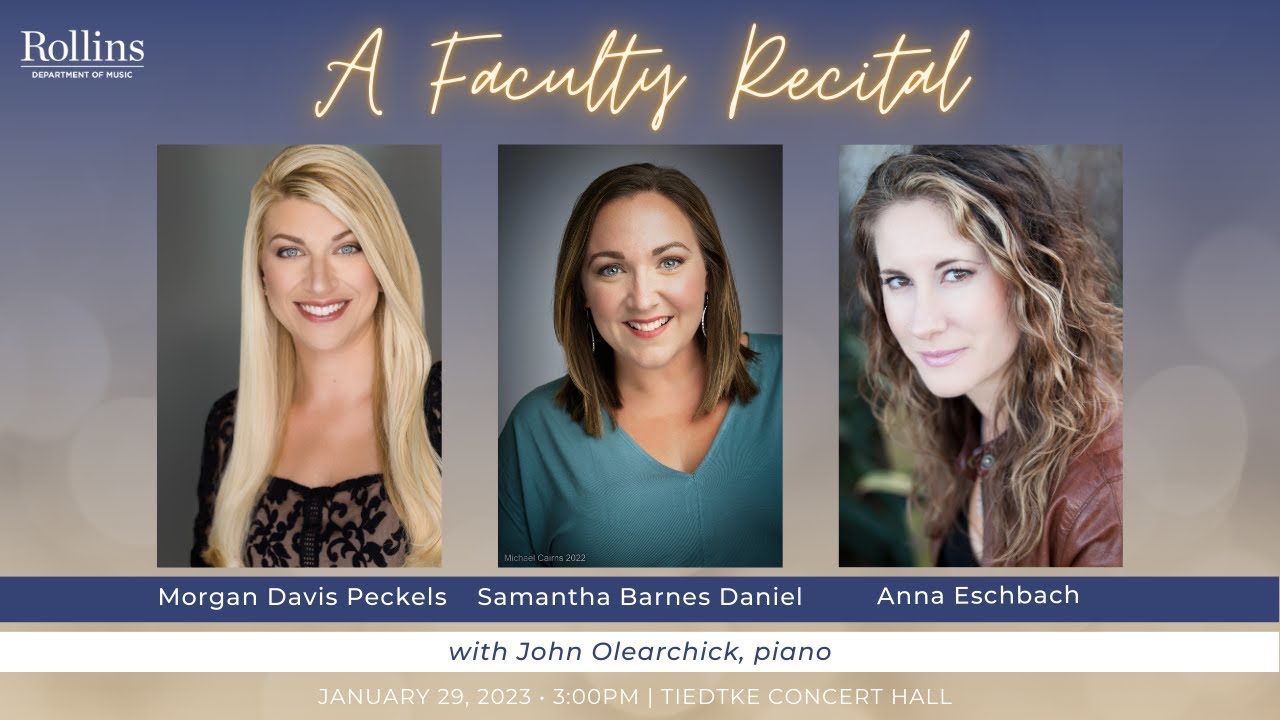 Faculty Recital: Morgan Davis Peckels, Samantha Barnes Daniel, and Anna ...