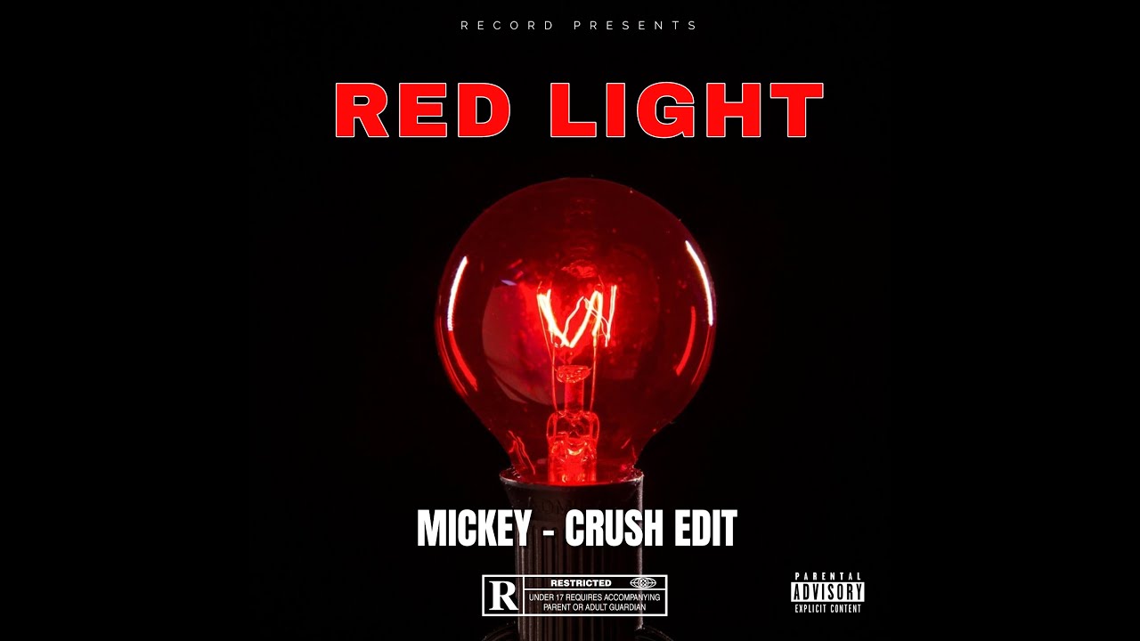 Red Light - Mickey X Crush (Edit) - YouTube