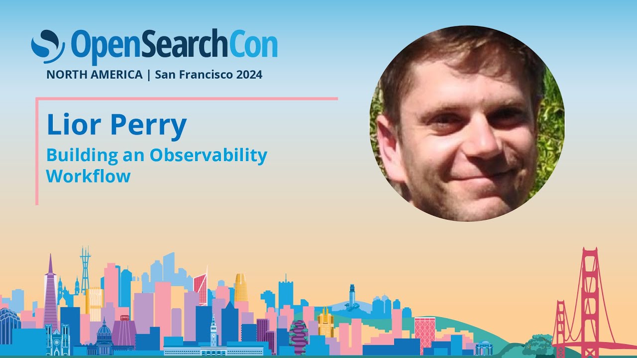 Lior Perry – Building an observability workflow - YouTube