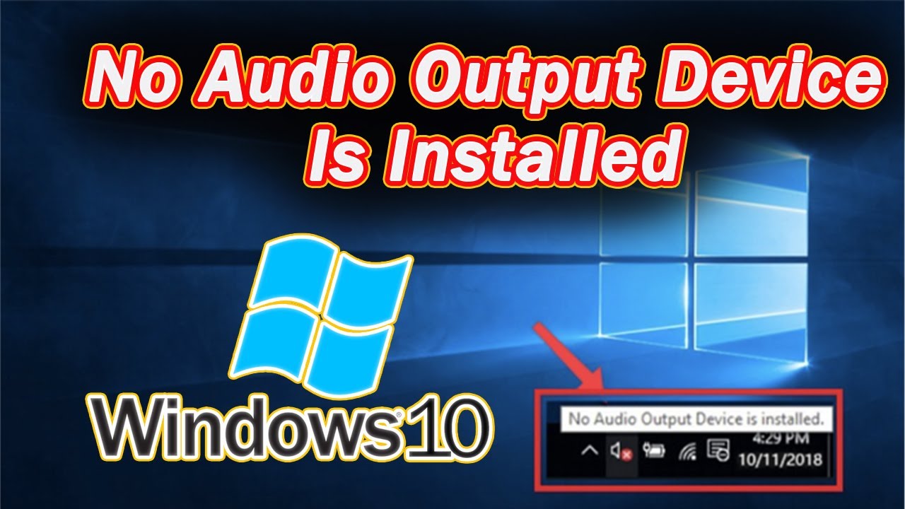 No Audio output Device installed in windows 10 Fix 👌👌 - YouTube