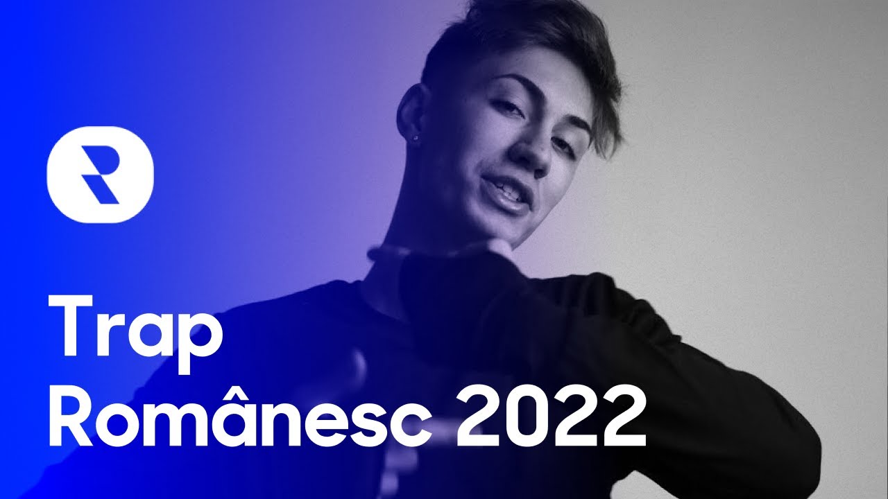 Trap Românesc 2022 💿 Mix Trap Romania 2022 💿 Colaj Muzica Trap 2022 ...
