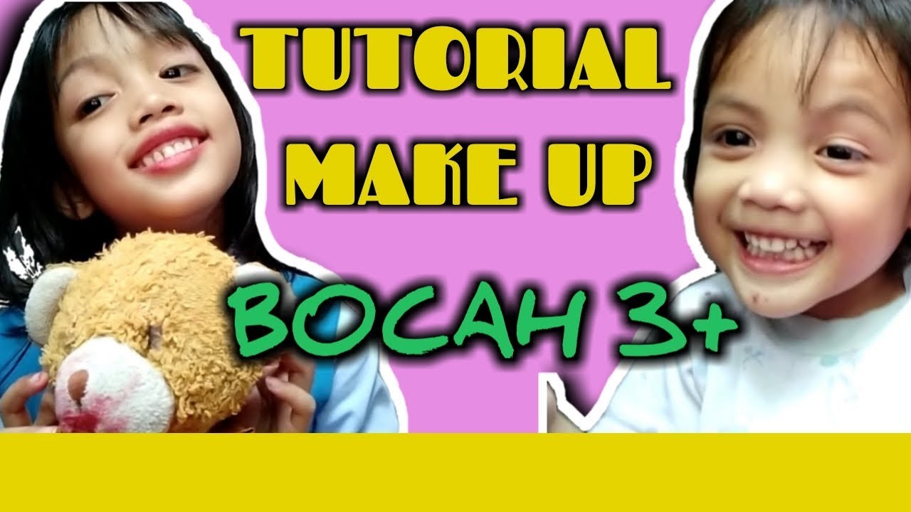Jadi gini makeup anak 3th -Tutorial Make up- - YouTube