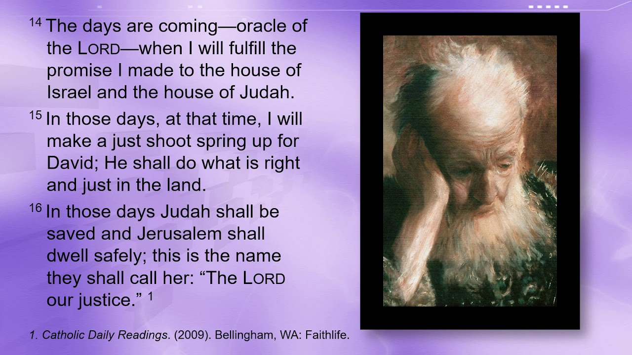 1st Sunday of Advent - First Reading - Jeremiah 33:14–16 - I will ...