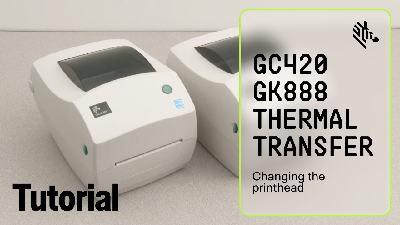 Zebra GC420/GK888 Thermal Transfer Printer: Changing the Printhead ...