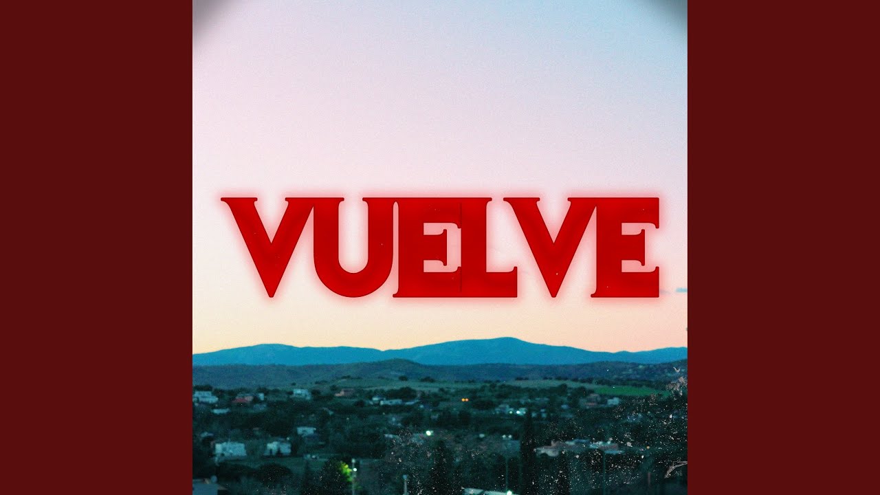 Vuelve - YouTube