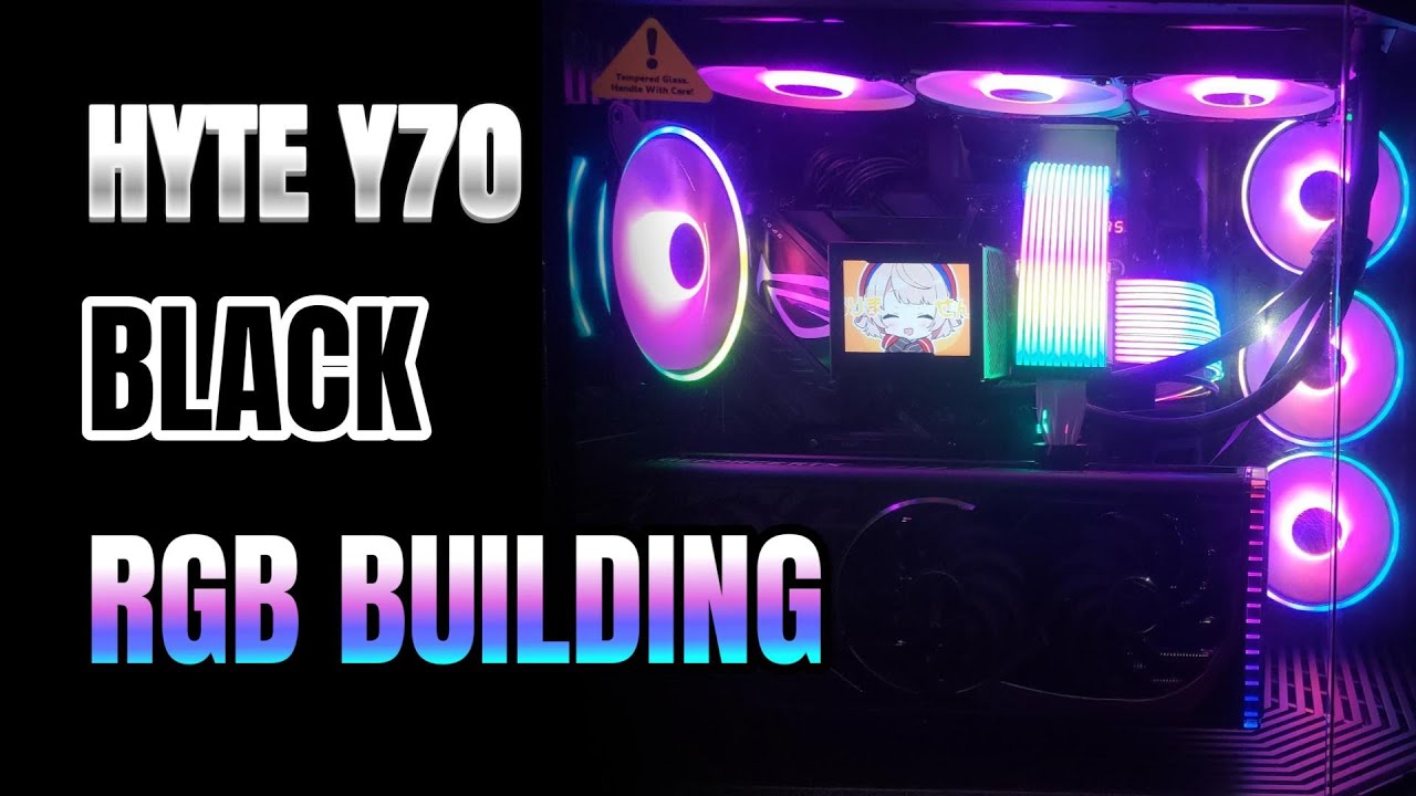 [HYTE Y70 BLACK] RGB BUILDING 4070Ti SUPER - YouTube