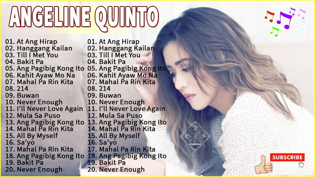 Best Of Angeline Quinto New Songs , OPM Greatest Love Songs Hits of All ...