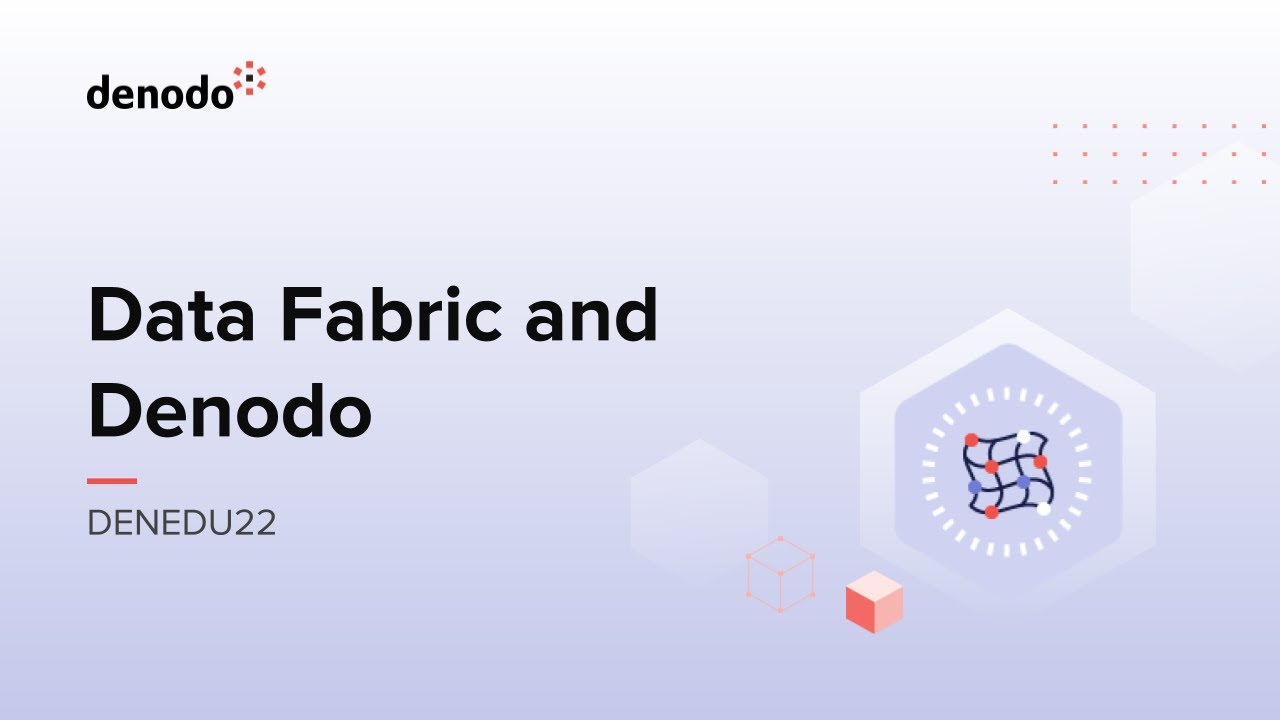 Data Fabric and Denodo (Course Overview) - YouTube