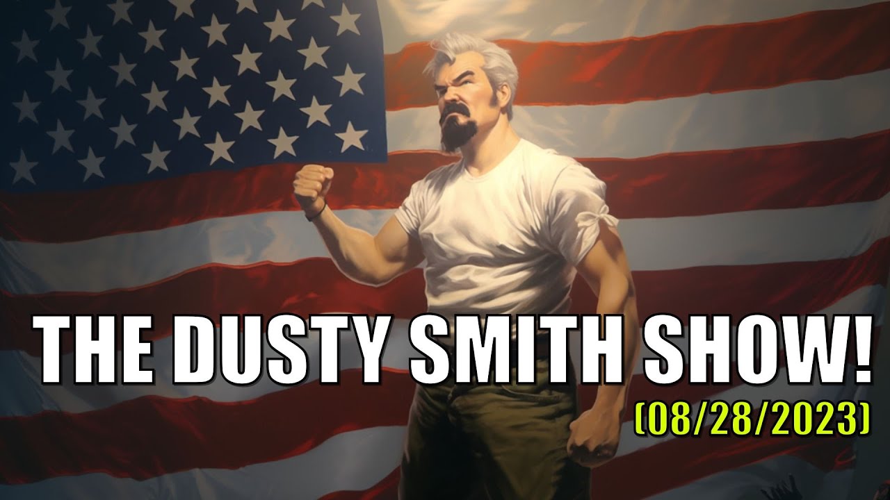 The Dusty Smith Show! (08/28/2023) - YouTube