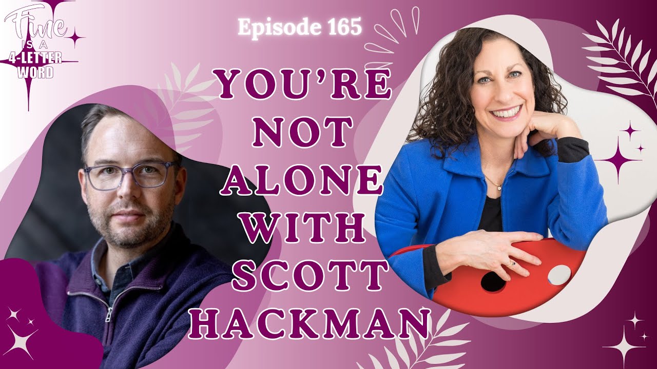 Episode 165: You’re Not Alone with Scott Hackman - YouTube