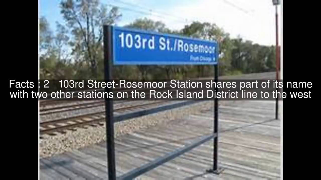 103rd Street–Rosemoor (Metra station) Top #5 Facts - YouTube