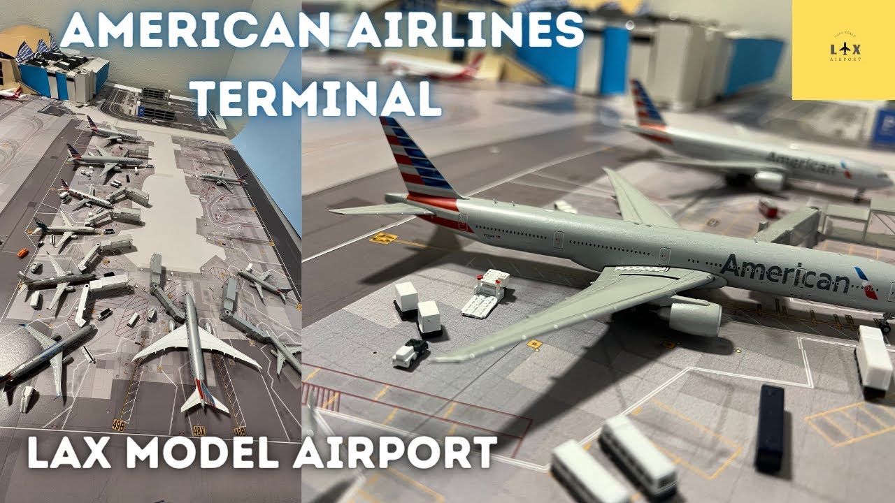 American Terminal Update LAX Model Airport 1:400 Scale - YouTube