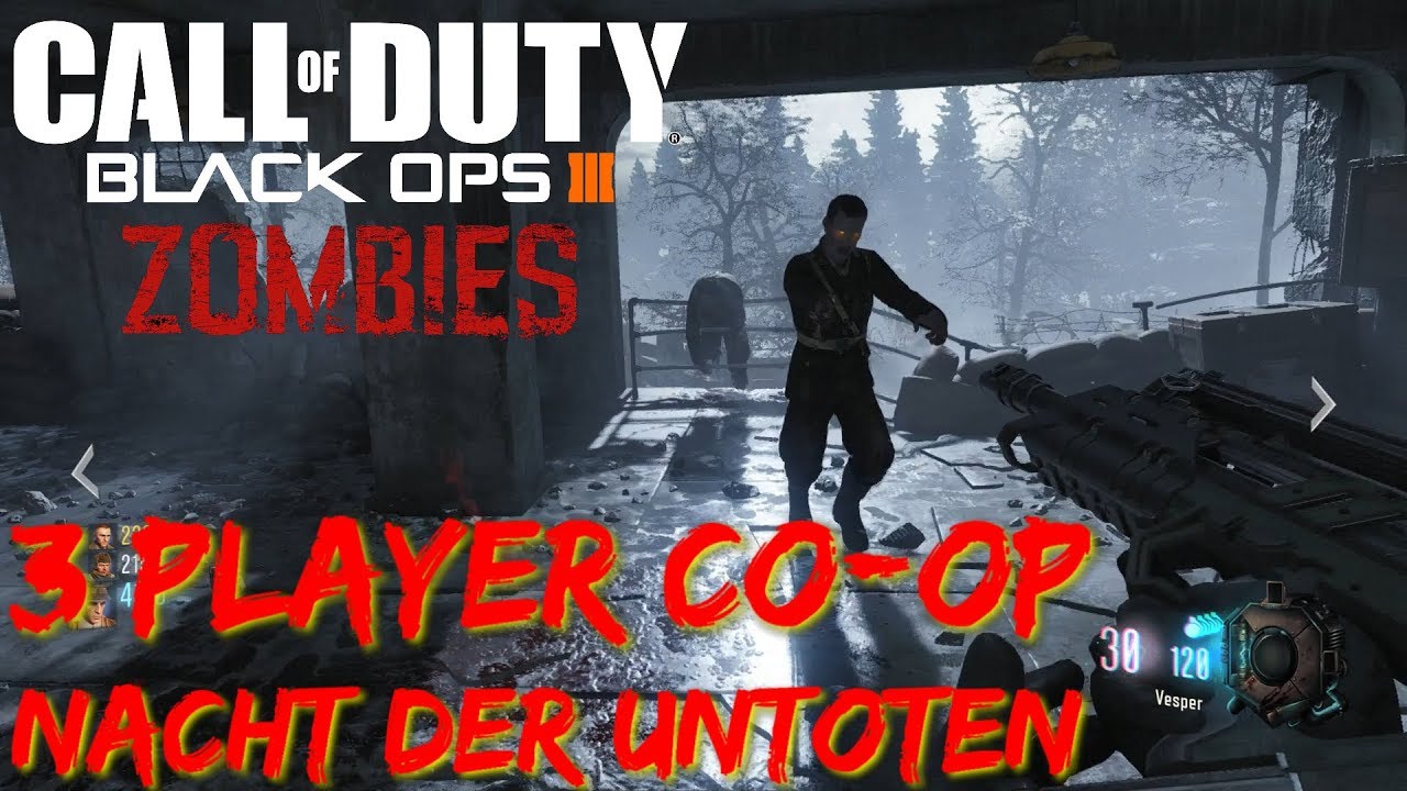Call of Duty Black Ops 3 Zombies Nacht Der Untoten Co-op Gameplay - YouTube