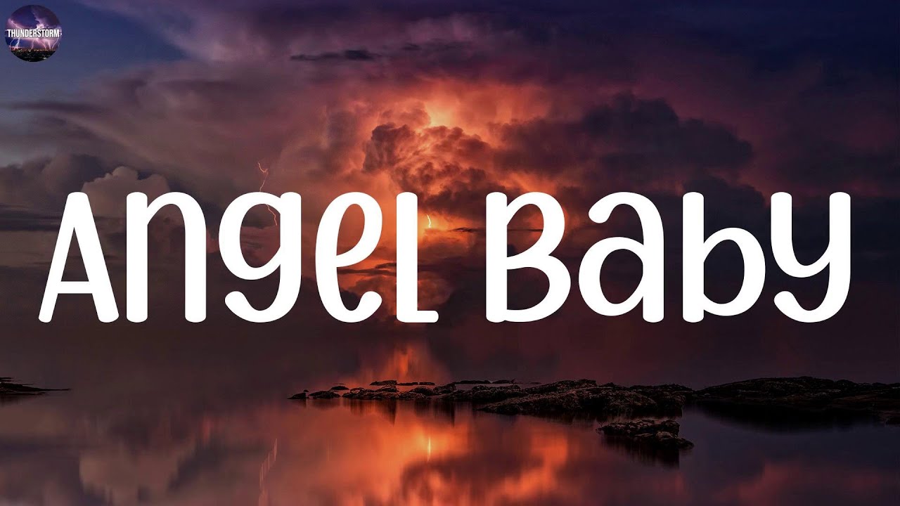 Angel Baby - Troye Sivan, Passenger, Charlie Puth, Lewis Capaldi ...