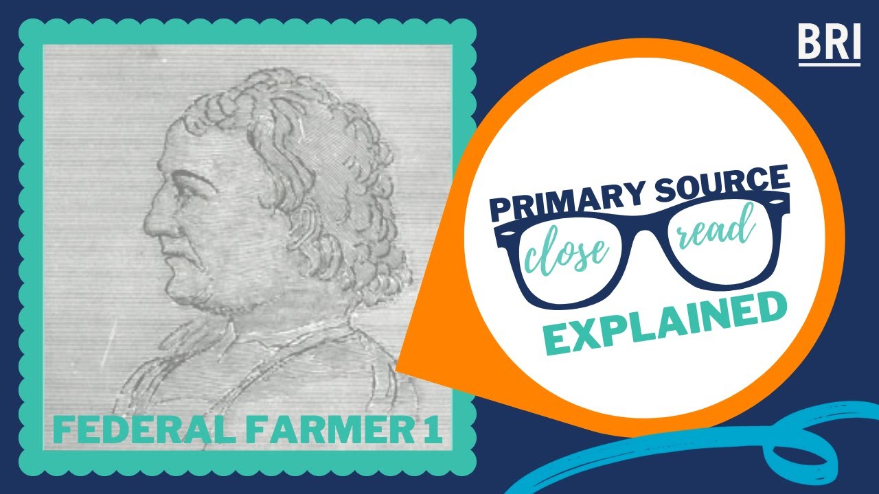 Federal Farmer 1 Explained | What was the Federal Farmer’s Idea of ...