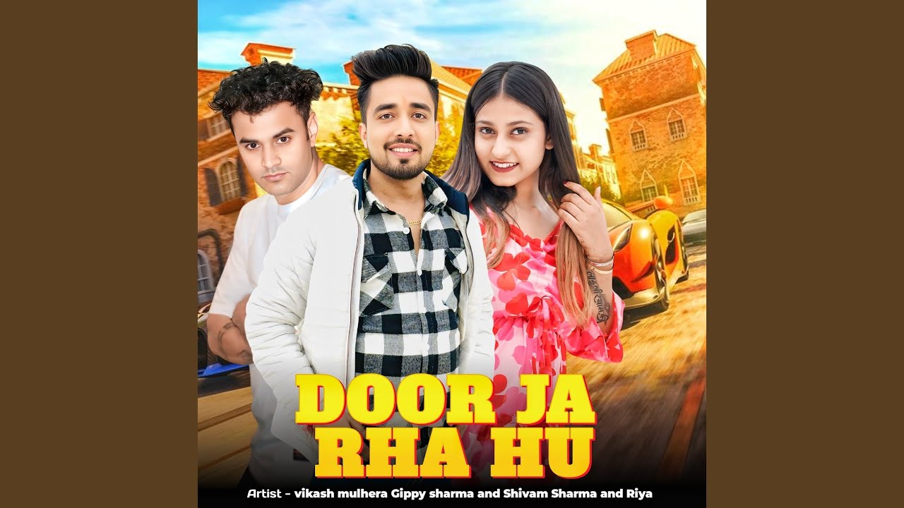 Door Ja Rha hu - YouTube