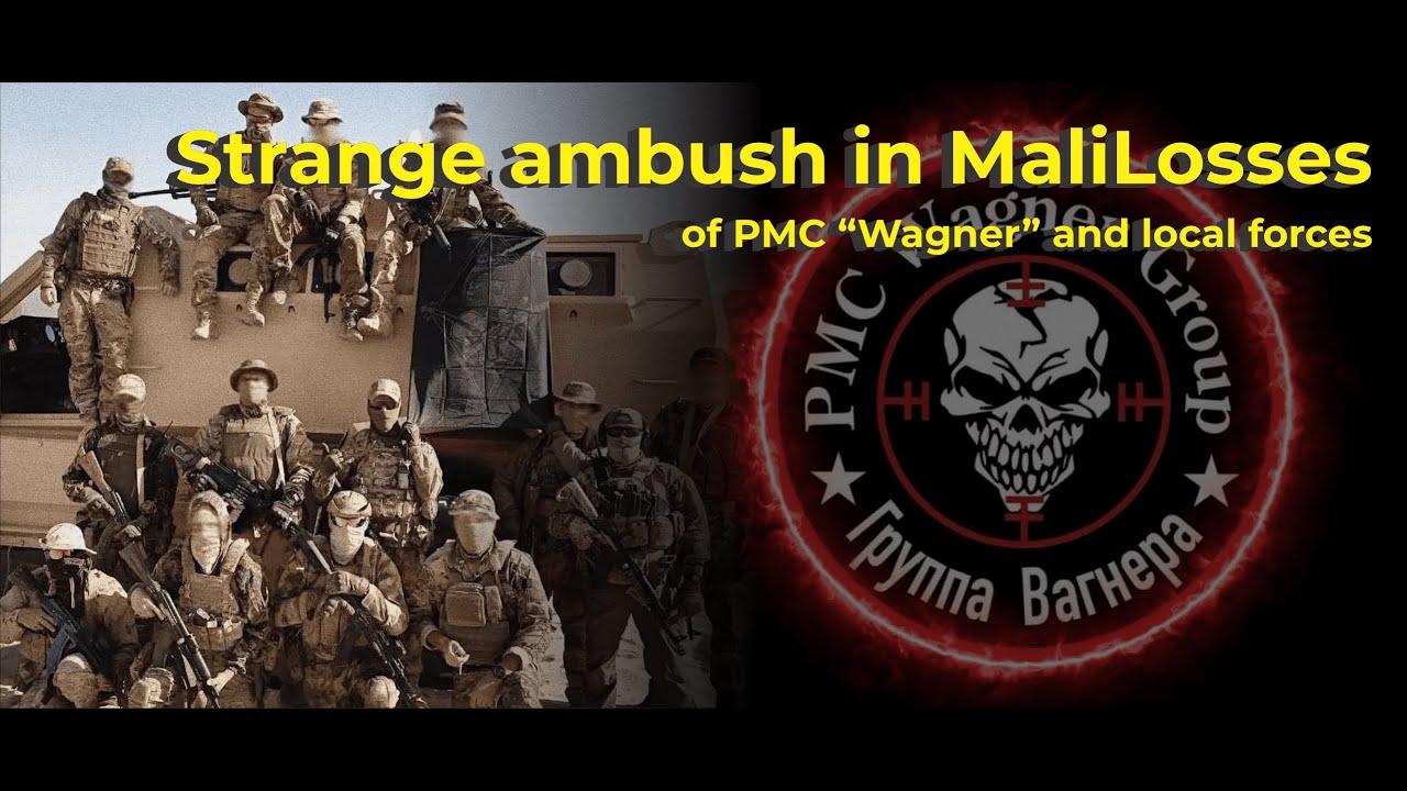 Wagner in Mali: The Mysterious Ambush of the Arab Movement - YouTube