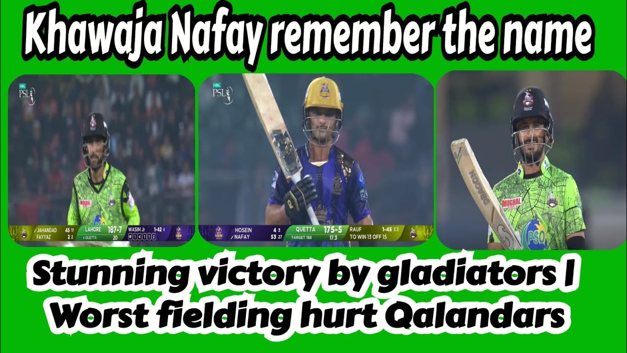 Khawaja Nafay remember the name. | stunning victory by gladiators ...