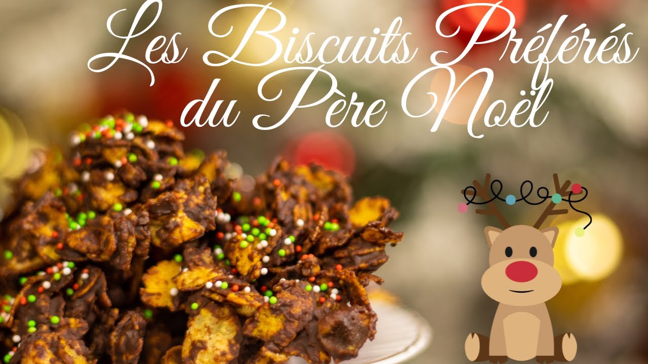 Les biscuits préférés du père Noël - YouTube
