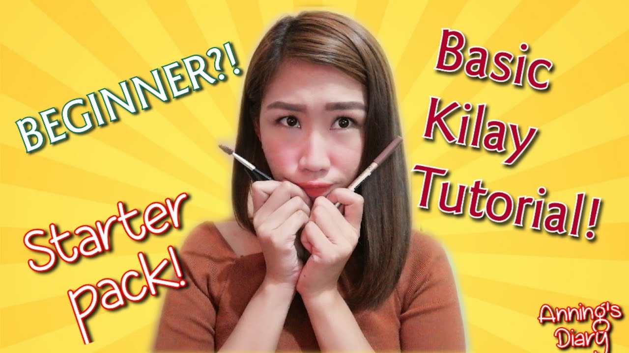 Basic Kilay Tutorial for Beginners | Starter pack! - YouTube