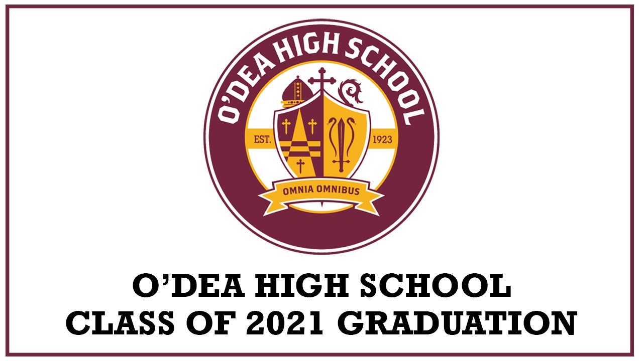 O'Dea High School Class of 2021 Graduation - YouTube