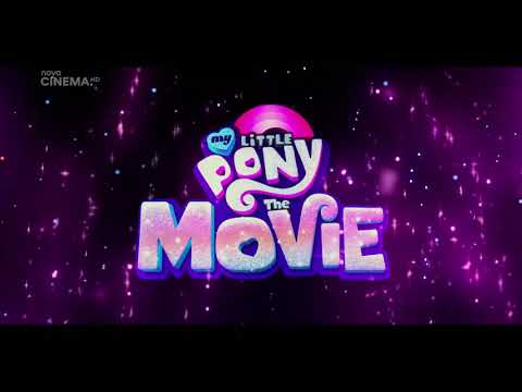 My Little Pony: The Movie - Nova Cinema Intro - YouTube