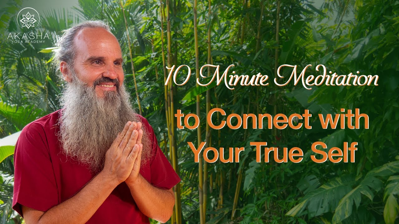10-minute Meditation / Connect with Your True Self with Devdas - YouTube