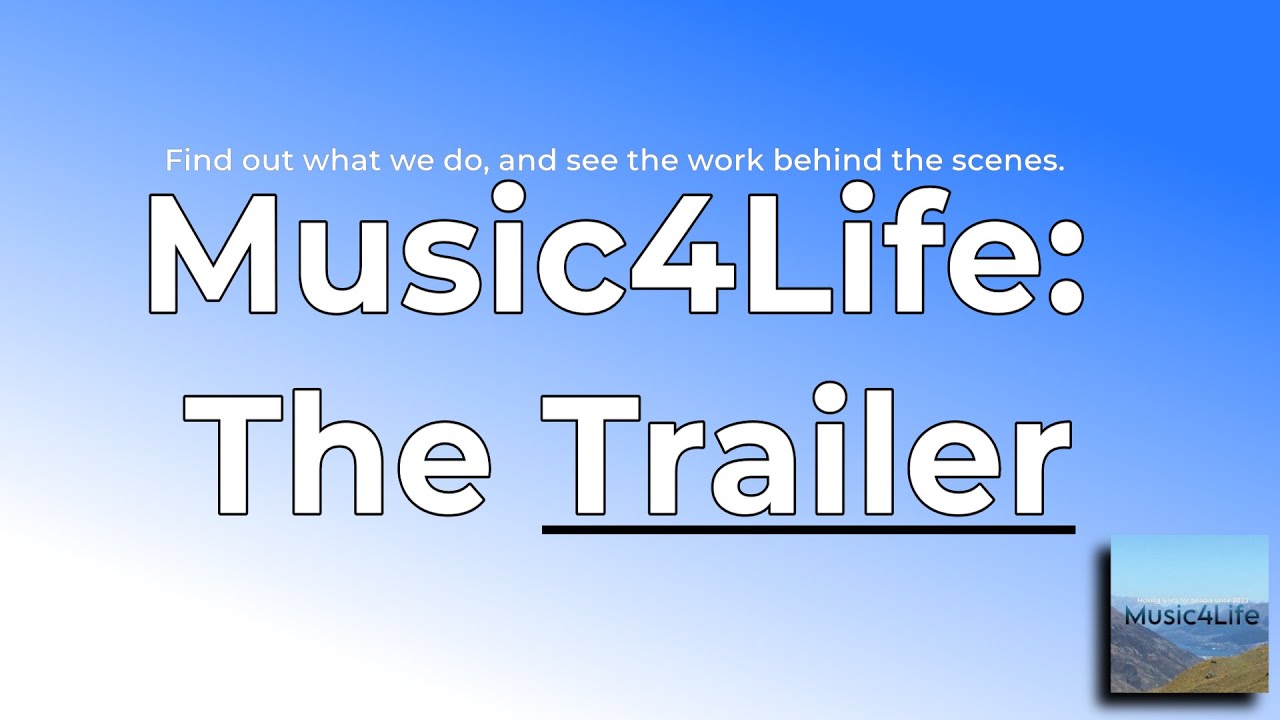 Music4Life: The Trailer - YouTube