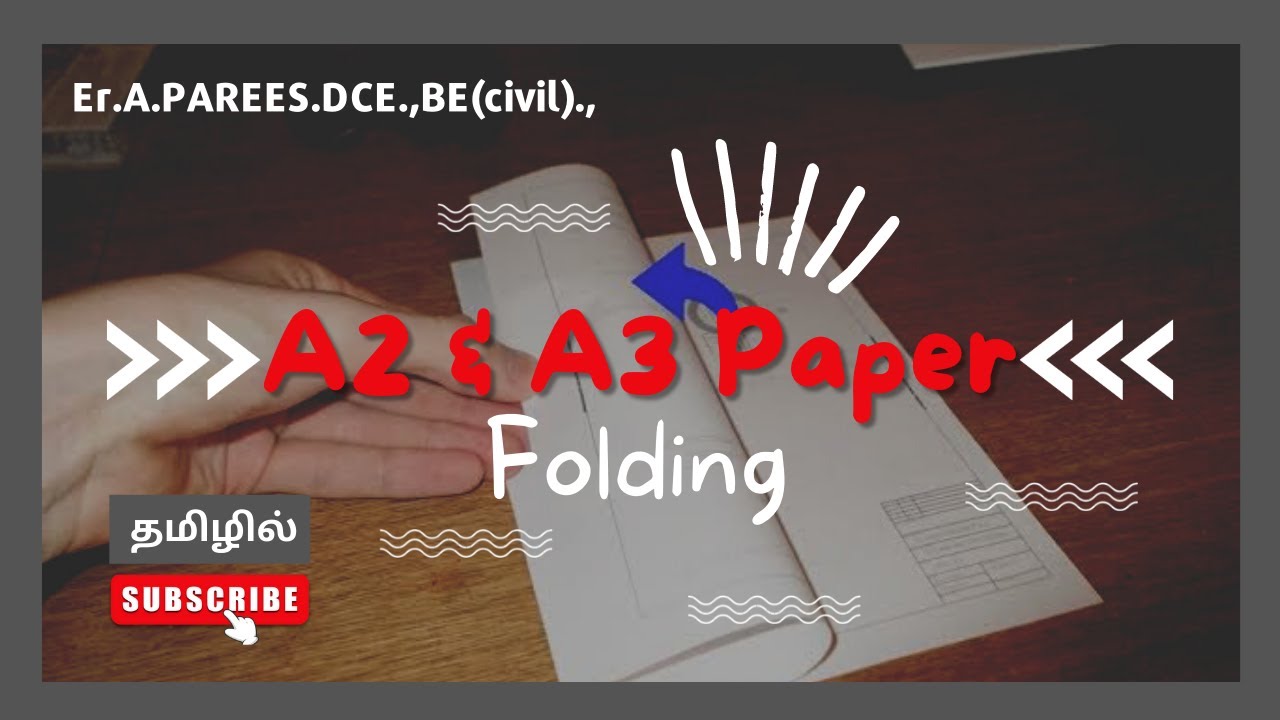 How to fold A2 size drawing paper in tamil / அப்ரூவல் வரைபடம் மடிக்கும் ...