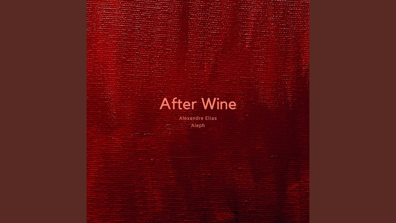 After Wine - YouTube