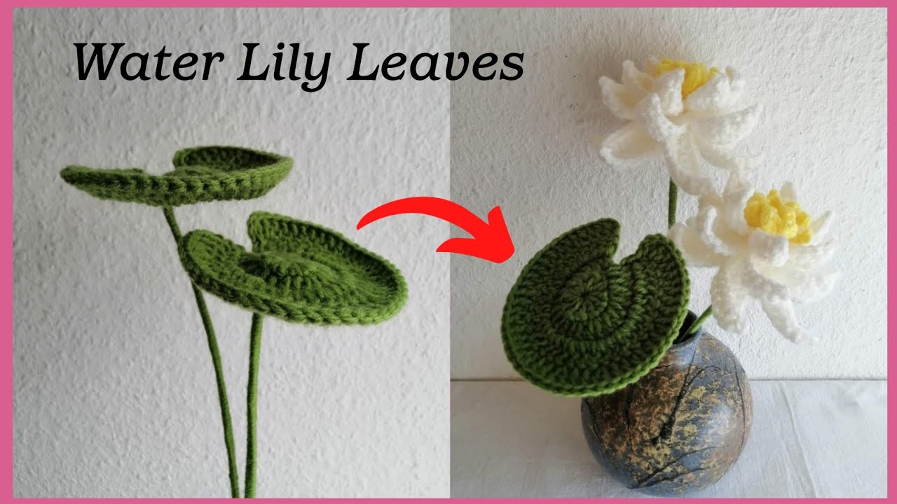Crochet Water Lily Leaves 💚 - YouTube