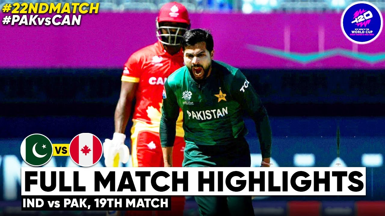 Pakistan vs Canada ICC T20 World Cup 2024 Match Highlights | PAK vs CAN ...