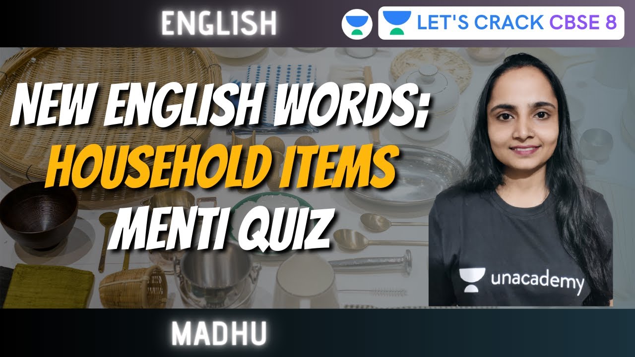New English Words For Household Items | Menti Quiz | English | 8th CBSE ...