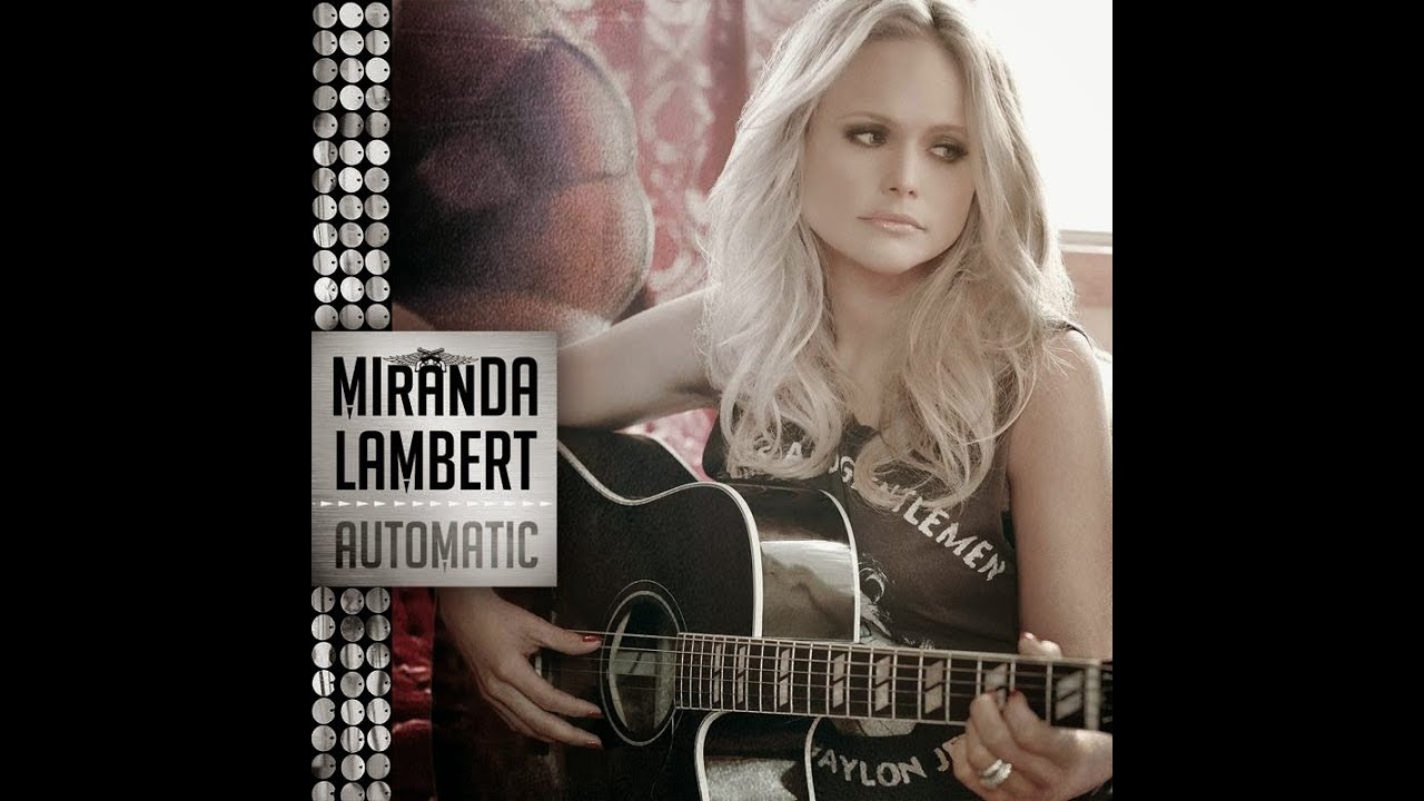 Automatic Miranda Lambert Album Cover