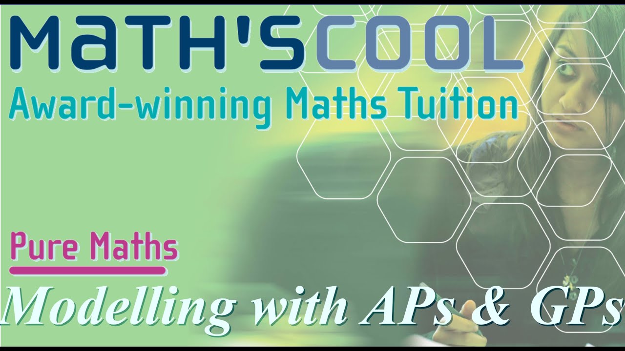 A Level Maths :|: Series :|: Modelling with Arithmetic & Geometric ...