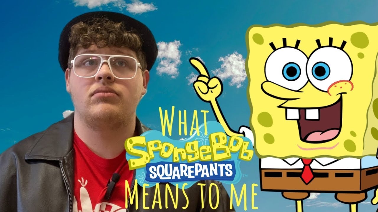 What SpongeBob Means To Me - YouTube