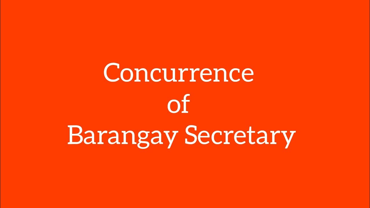 Concurrence of Barangay Secretary / Example / Sample - YouTube