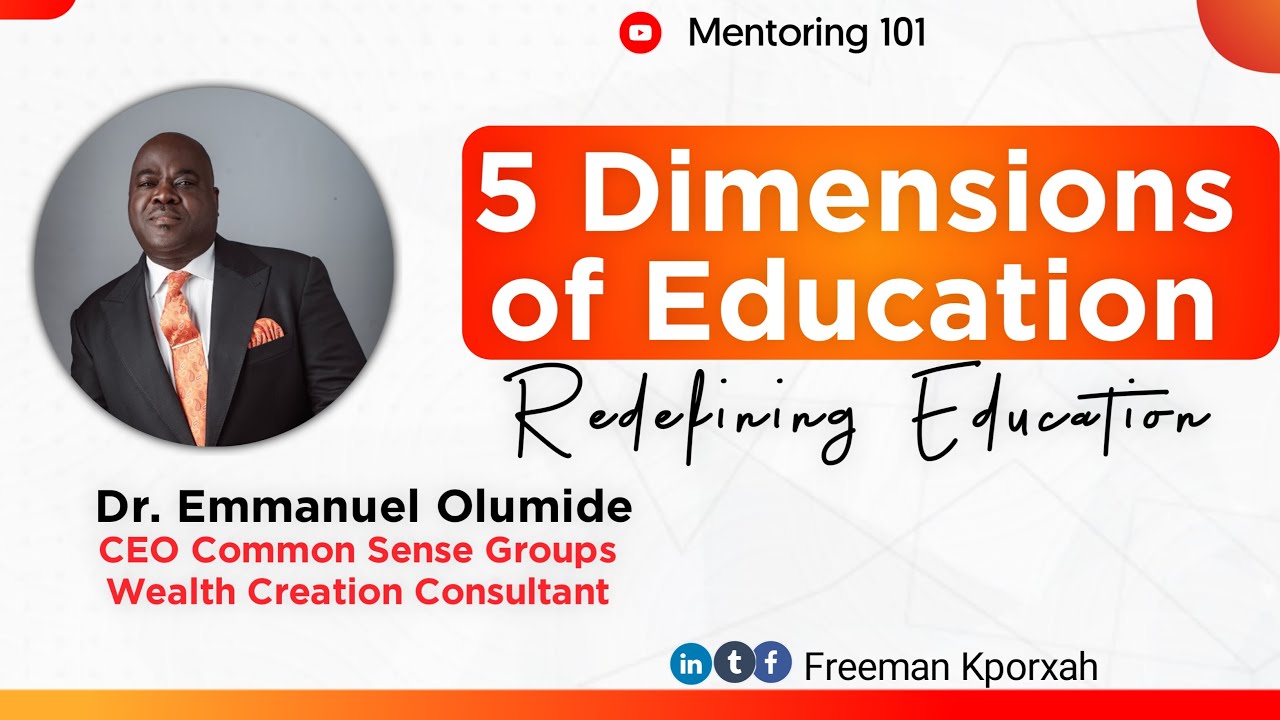 5 DIMENSIONS OF EDUCATION TO SURVIVE IN TODAYS WORLD by Dr. Emmanuel ...