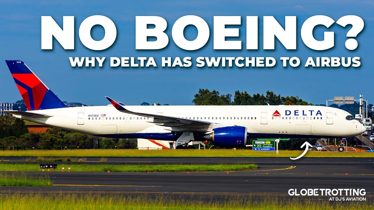 BOEING ORDERS? - Why Delta Is Moving Away From Boeing - YouTube