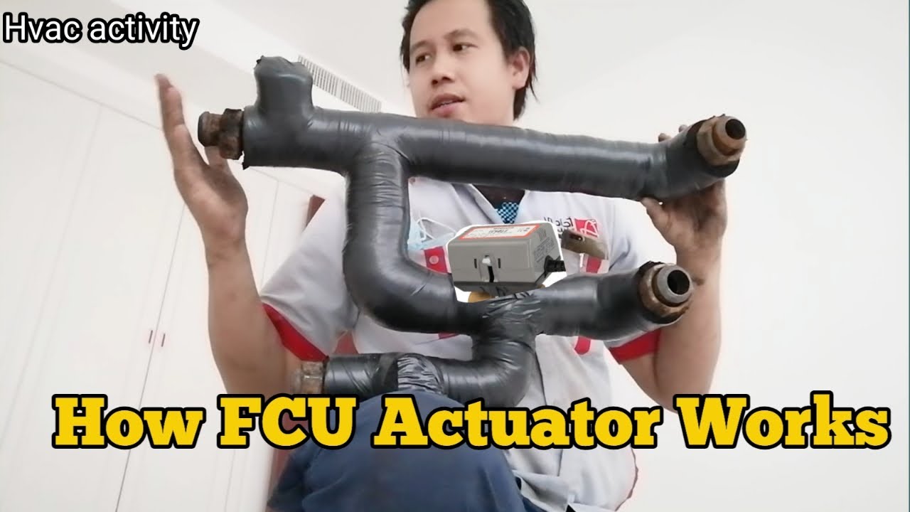 How FCU Actuator w0rks | hvac activity - EP27 - YouTube