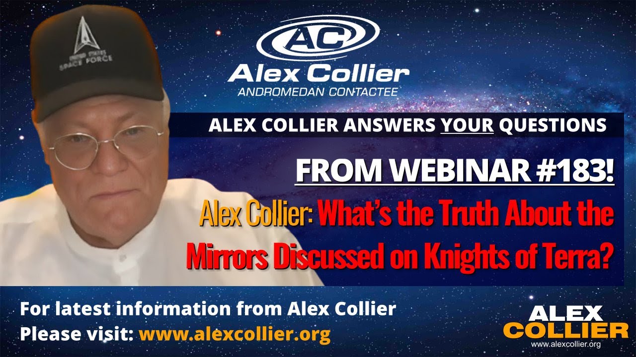 Alex Collier: What’s the Truth About the Mirrors Discussed on Knights ...
