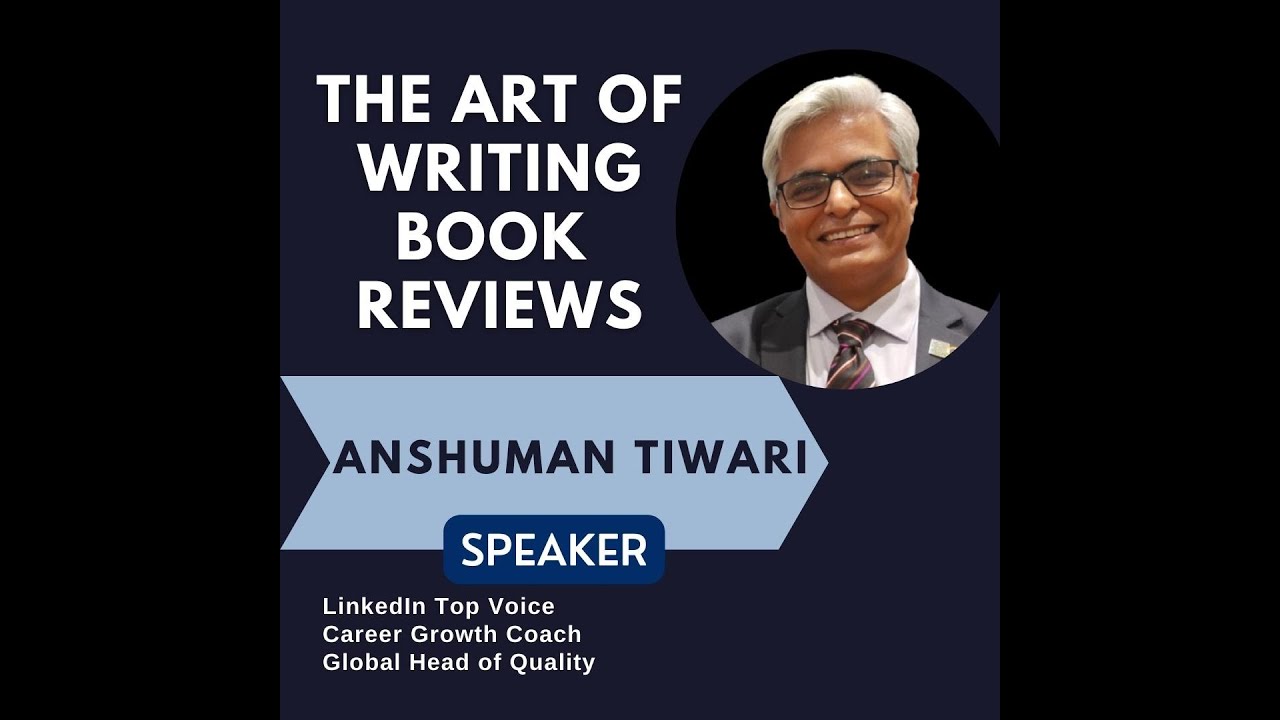 The Art of Writing Book Reviews ft Anshuman Tiwari @manage-better - YouTube