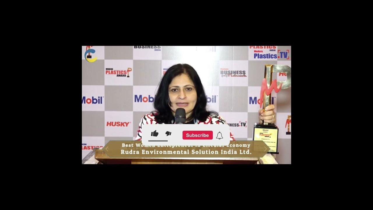 Winner of Best Women Entrepreneur in Circular Economy - Rudra Environmental Solution India Ltd ...