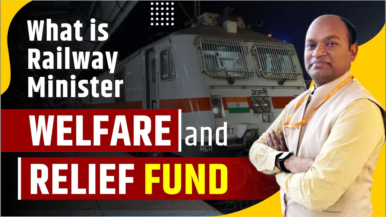 @devirps #what is railway Minister welfare and relief Fund? | Devendra Kumar IRPS | - YouTube
