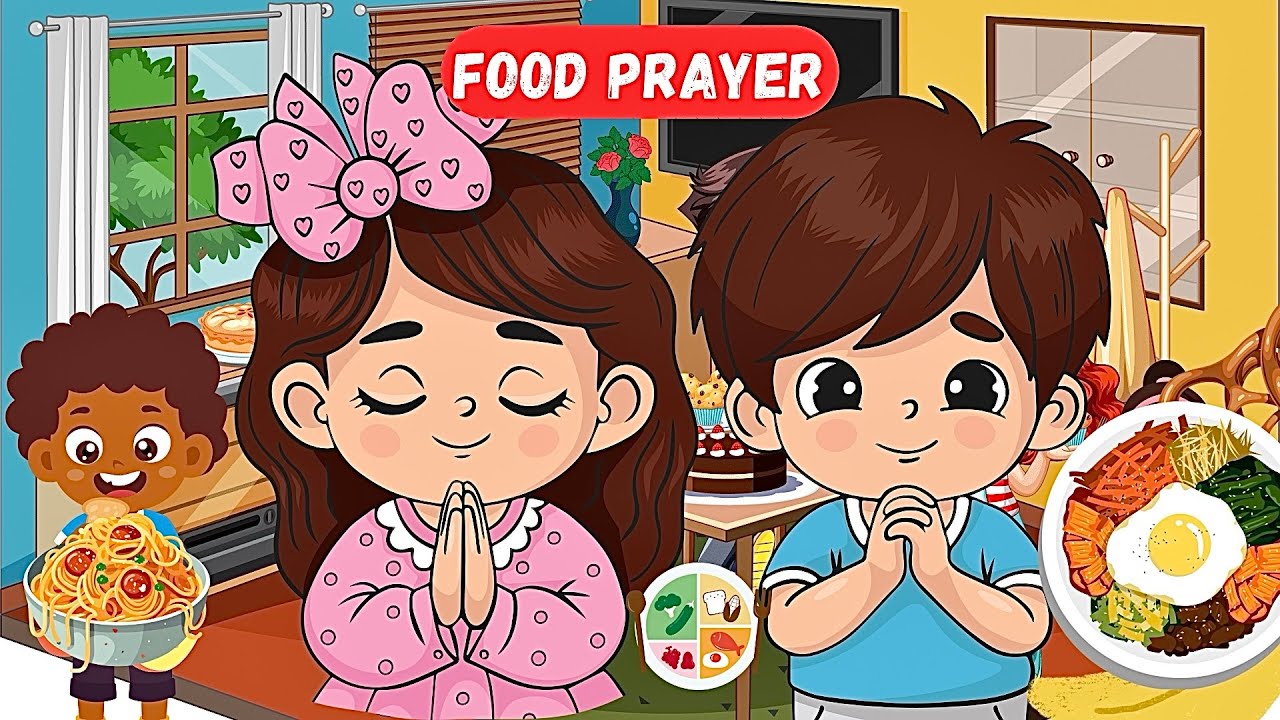 Meal Prayer For Kids | Time to Eat | Lunch Dinner Breakfast Prayer ...