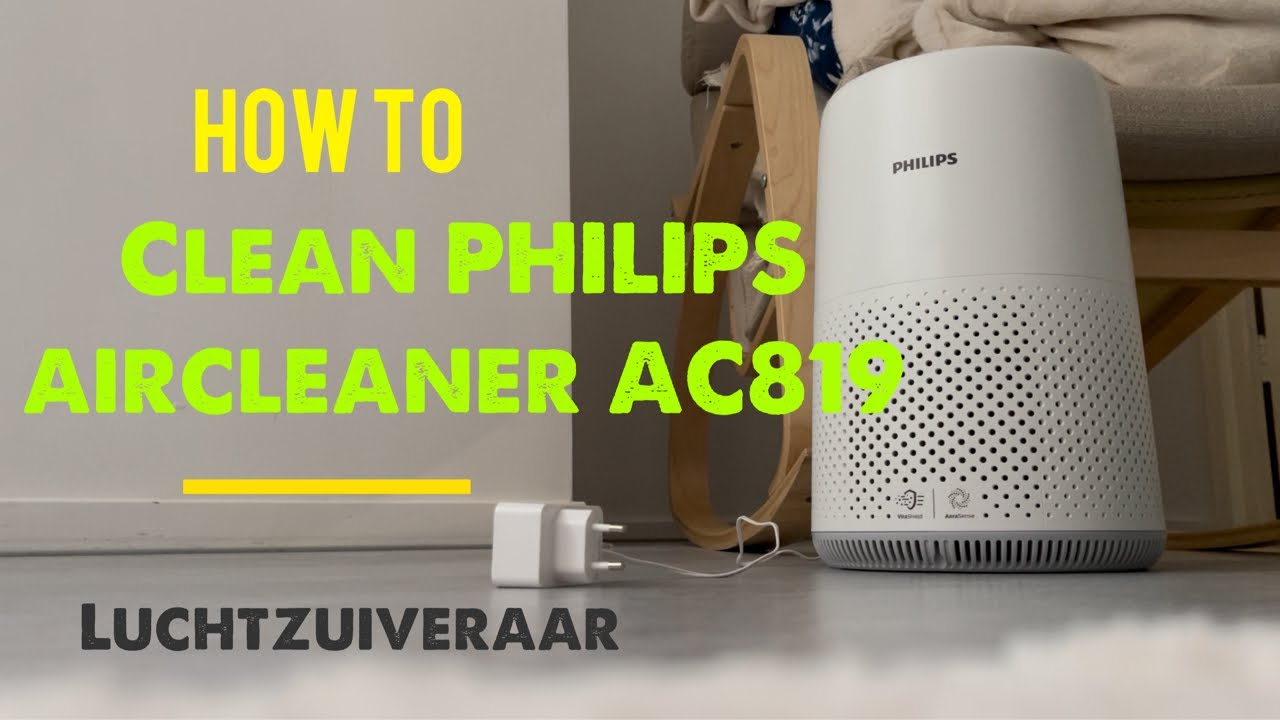How to clean PHILIPS AIR CLEANER AC819 , luchtzuiveraar, filter ...